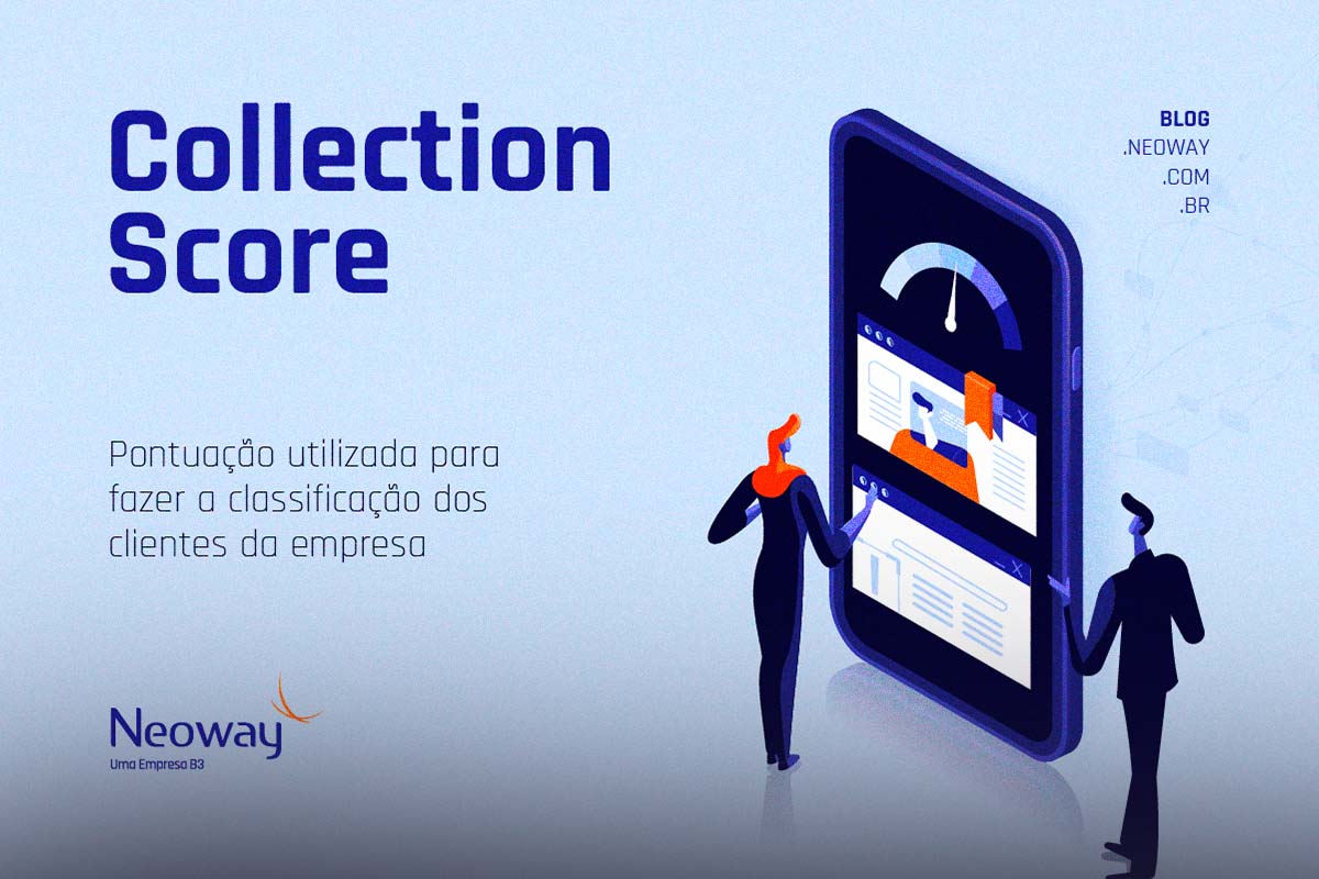 Collection Score: o que é e como funciona?